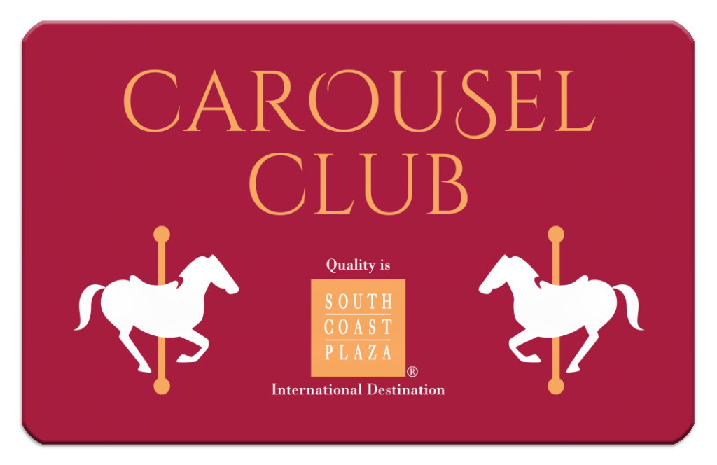 Carousel Club – South Coast Plaza